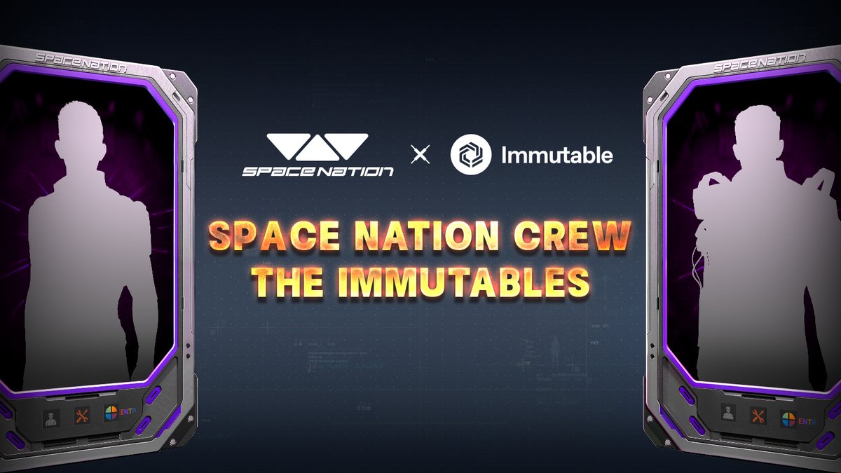 Space Nation ️ NAGA 🪂：【Space Nation Crew: The Immutables】 | NAGA ...